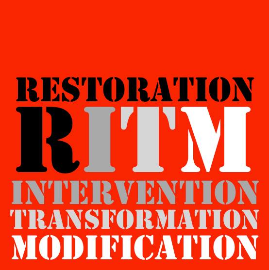 RITM Restoration - Intervention - Transformation - Modification